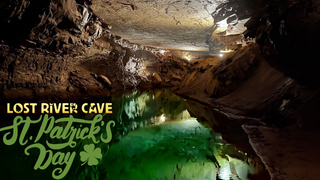St. Patrick's Day Celebration - Lost River Cave
